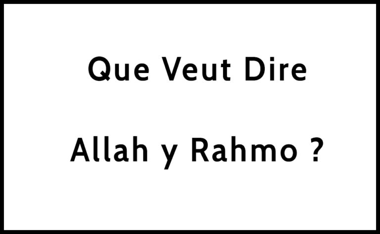 Que veut dire Allah y Rahmo ? Définition et origine - Que Veut Dire ...
